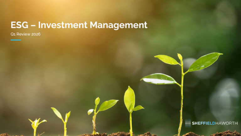 ESG – Investment Management – Q1 Review 2026 - Sheffield Haworth